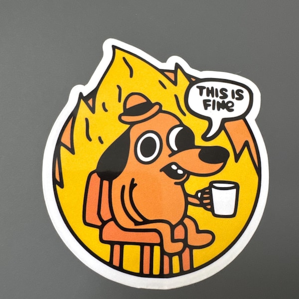 This is Fine Stickers Funny Meme This is Fine Laptop Sticker Water ...