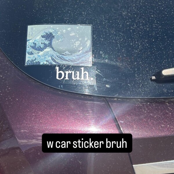 Bruh Sticker / Bruh Decal / Funny Decal / Funny Sticker / Car Decal ...