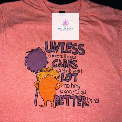 Lorax/ Dr. Seuss/ Unless Someone Like You Cares a Whole Awful Lot/ PNG ...