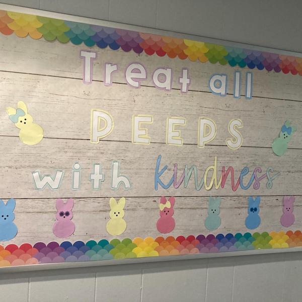 Spring Bulletin Board | March/april Bulletin Board | Treat All Peeps ...