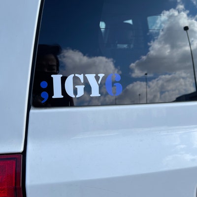 IGY6 Vinyl Decal, I Got Your Six, Blue Lives Matter, Thin Blue Line ...