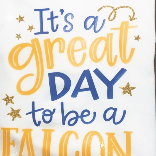 It's a Great Day to Be a Falcon, SVG Cut File, Digital File, Svg ...