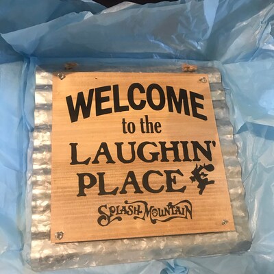 Welcome to the Laughin' Place Splash Mountain Inspired Sign - Etsy