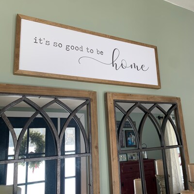 Its so Good to Be Home Sign, It's so Good to Be Home Farmhouse Style ...