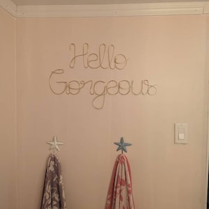 Hello Gorgeous Sign, Wire Art Wall Decor, Wire Signs, Spa Decor, Salon ...