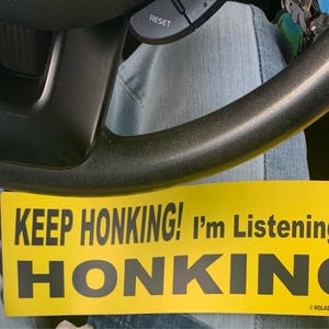 KEEP HONKING Im Listening to HONKING Bumper Sticker - Etsy
