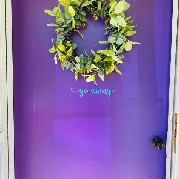 Go Away Decal, Funny Non Welcome Door Decal, Not a People Person ...