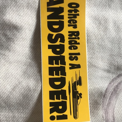 Vinyl Sticker 'my Other Ride is A Landspeeder' 15cm - Etsy