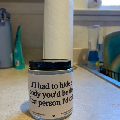 If I Had to Hide a Body Funny Candle for Her Best Friend Birthday Best ...
