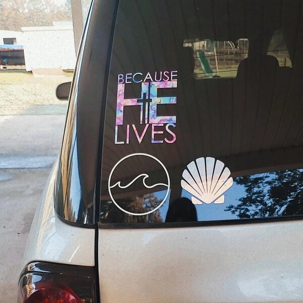 Because He Lives Vinyl Decal, Christian Car Decal, Colorful Faith ...