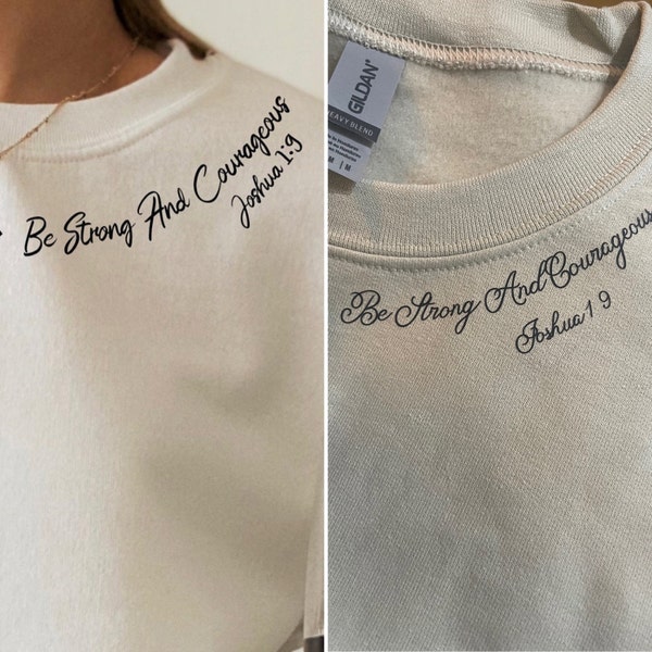 Christian Sweatshirt, Be Strong and Courageous Shirt, Bible Verse Shirt ...