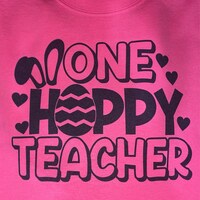 One Hoppy Teacher, Teacher Easter Svg, Easter Teacher Svg, Teacher ...
