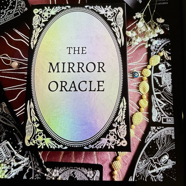 The Mirror Oracle, a 50-card Oracle Deck and Guidebook Companion to the ...