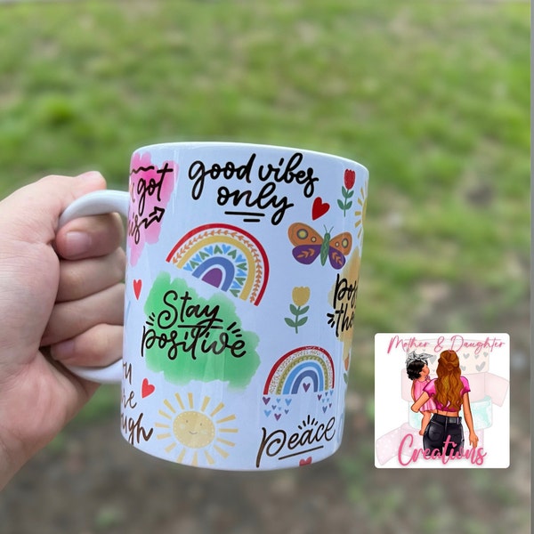 Positive Motivational Mug Sublimation Template/positivity Mug Png/mug ...