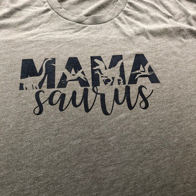 MAMA Saurus Cut Files, Mom Saurus Svg, Mommy Tshirt Cut Files,svg,eps ...
