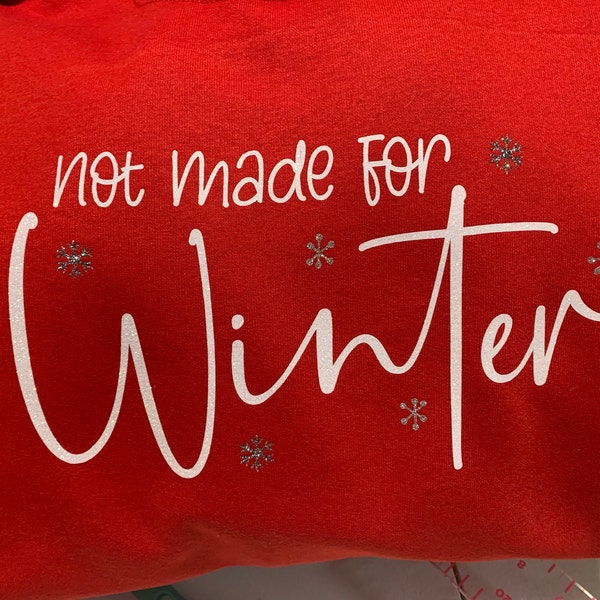 Not Made for Winter SVG PNG PDF, Christmas Svg, Funny Christmas, Hello ...