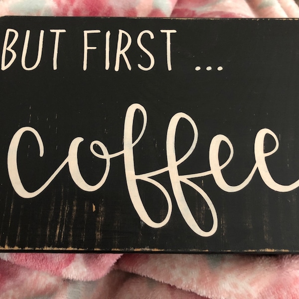 But First Coffee Sign - Kitchen Sign Decor - Farmhouse Decor - Coffee ...