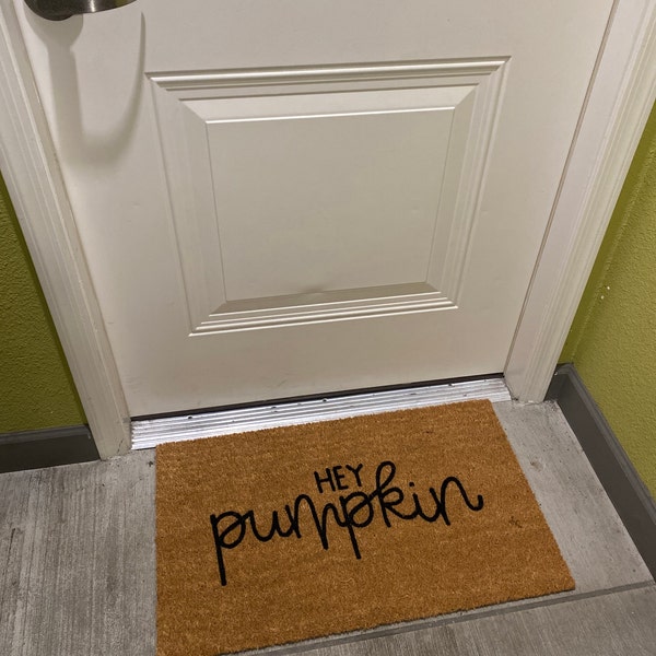 Hey Pumpkin Doormat . Fall Welcome Mat . Halloween Doormat . Autumn ...
