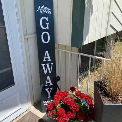 SVG Files, Go Away Svg, Front Porch Sign Svg, Vertical Sign Svg ...
