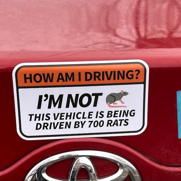 How Am I Driving? Funny Bumper Sticker I'm Not This Vehicle is Being ...