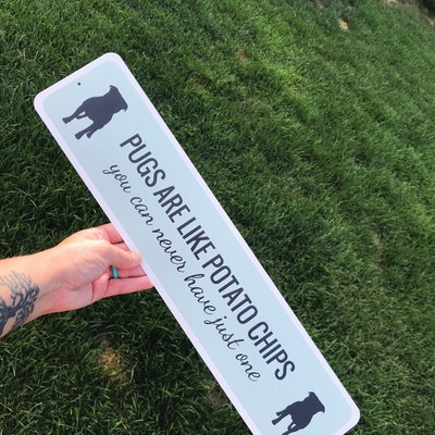 Funny Pug Sign, Pug Lover Gift, Pug Owner Sign, Pug Phrase Sign, Pug ...