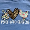 Peace Love Chickens Shirt - Chicken Lover Apparel - Chicken Mama Outfit ...