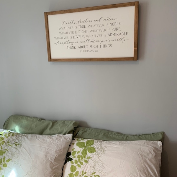 Philippians 4:8 Sign | Finally Brothers Scripture Sign | Whatever is ...