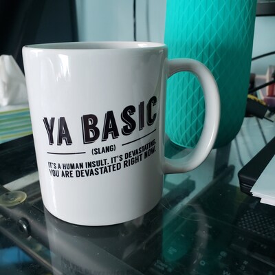 Ya Basic Mug the Good Place Sassy Words - Etsy