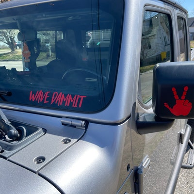 Wave Dammit Wave Decal 4x4 Decals Truck Decals Just Wave Offroad Decals ...