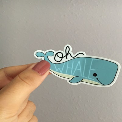 Whale Sticker, Funny Stickers, Oh Whale, Animal Puns, Laptop Stickers ...