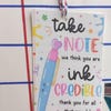 Teacher Appreciation Gift Tag, Marker Pen Take Note Inkcredible Teacher ...