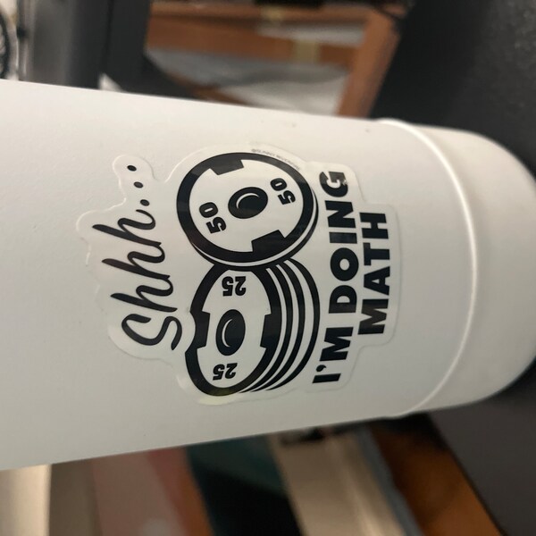 Shh..i’m Doing Math Crossfit Sticker, Barbell Sticker, Weightlifting ...