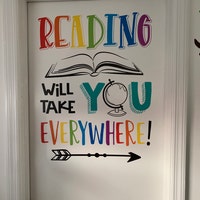Reading Will Take You Everywhere Wall Decal | Classroom Vinyl | Library ...