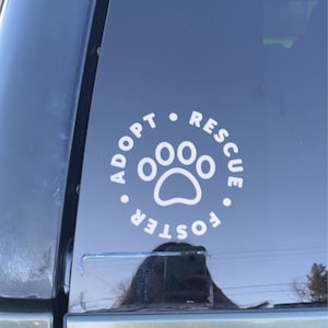 Adopt Rescue Foster Vinyl Decal Pet Decal Water Bottle Decal Car Window ...