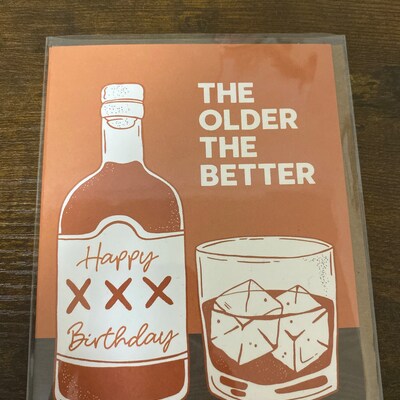 Happy Birthday the Older the Better Greeting Card Happy - Etsy