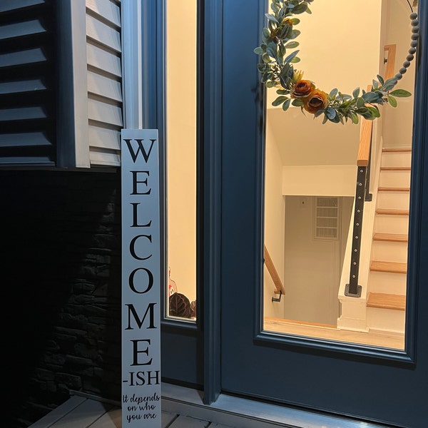 Welcome-ish Sign, Welcomeish, Funny Welcome Sign, Front Door Welcome ...