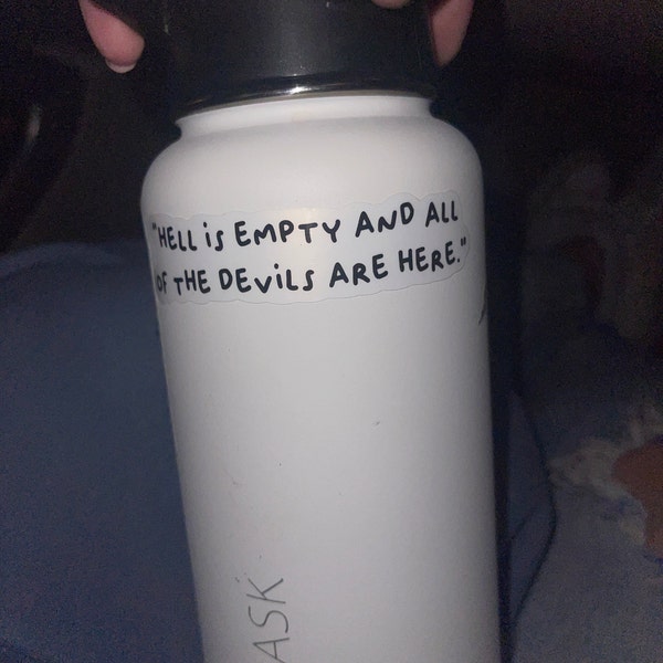 Hell is Empty and All of the Devils Are Here Sticker| Quote Sticker| Shatter Me Sticker| Aaron ...