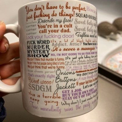 How I Met Your Mother Mug HIMYM Mug HIMYM Quotes Microwave and ...