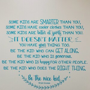Be the Nice Kid Quote School Wall Decal Bryan Skavnak Custom Nursery ...