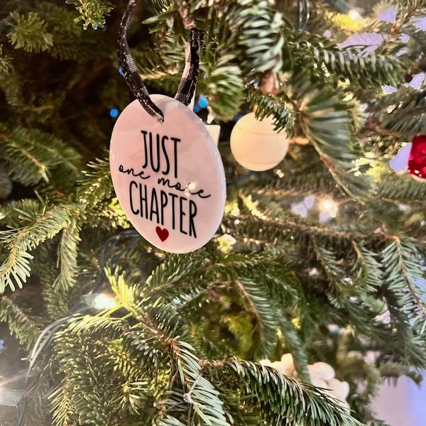 Just One More Chapter Ornament, Bookish Ornament, Book Club Christmas ...