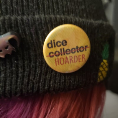 Dice Hoarder Button Pin - Etsy