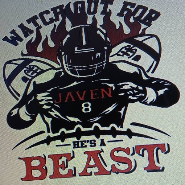 Watch Out He's a Beast Svg | Football Player Svg | Football Name ...