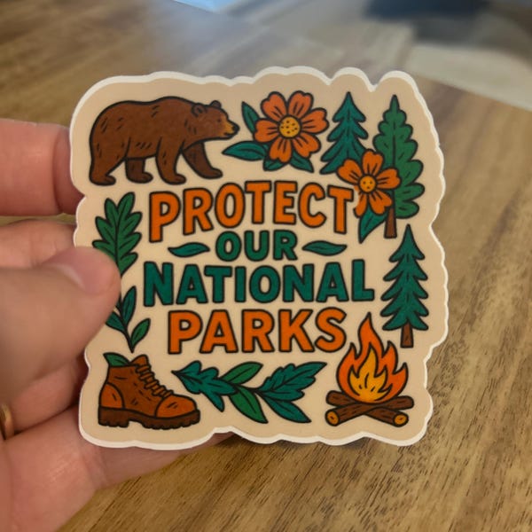 Save Our National Parks Stickers, Protect Public Media, Protect Our ...