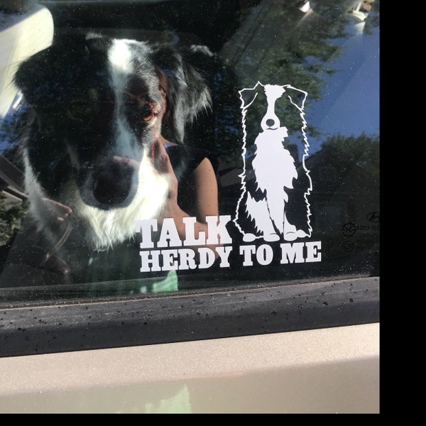 Talk Herdy to Me | High Quality Aussie Australian Shepherd Window Decal ...
