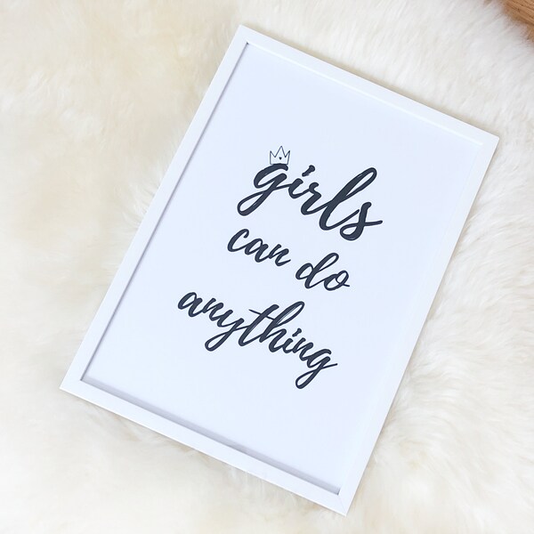 Girls Can Do Anything Quote Poster, Girls Can Do Anything Quote, Girl ...