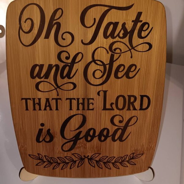 Oh Taste and See That the Lord is Good, Cutting Board Svg, Bible Verse ...