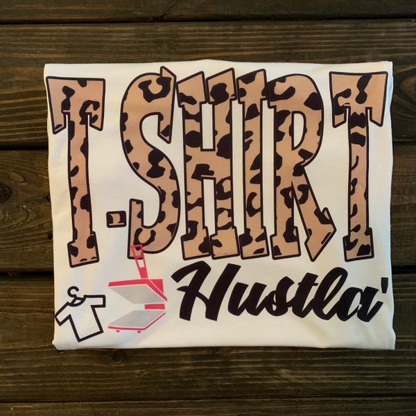 T-shirt Hustla' Svg, Png, Jpeg, Sublimation, Digital Download, Cricut ...