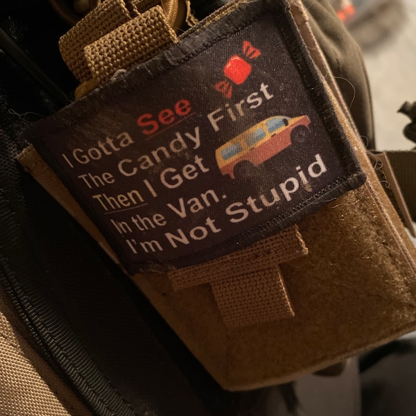 I Gotta See the Candy First Funny Morale Patch- Hook and Loop Patch 2x3'' Made in the USA! - Etsy