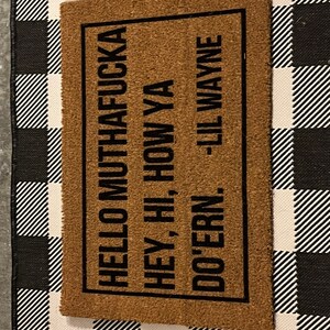 Lil Wayne Doormat, Welcome Mat Lil Wayne, Funny Doormat, Hello ...