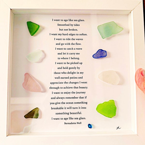 8x10 Sea Glass Poem Art, "i Want to Age Like Sea Glass...." Bernadette ...
